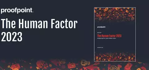 Proofpoint’s 2023 Human Factor Report: Threat Actors Scale and Commoditize Uncommon Tools and ...